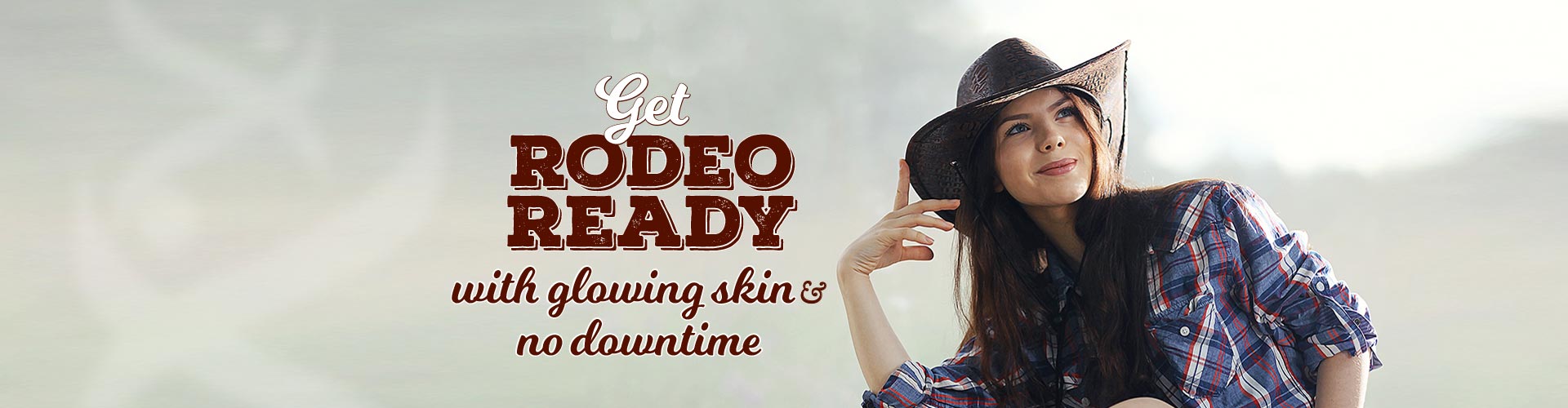 Get Rodeo Ready with Glowing Skin & No Downtime | Preventous